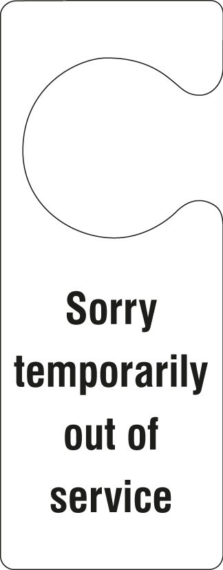 Sorry Temporarily Out Of Service - Door Hanger Sign (UK) | Warning ...
