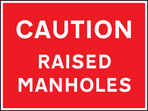 Caution Raised Manholes Sign (UK) | Warning Safety Signs